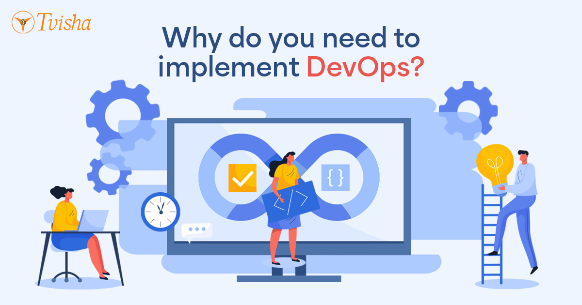 Why Do You Need To Implement Devops Optimizing Work Processes Using Devops Architect Methodology